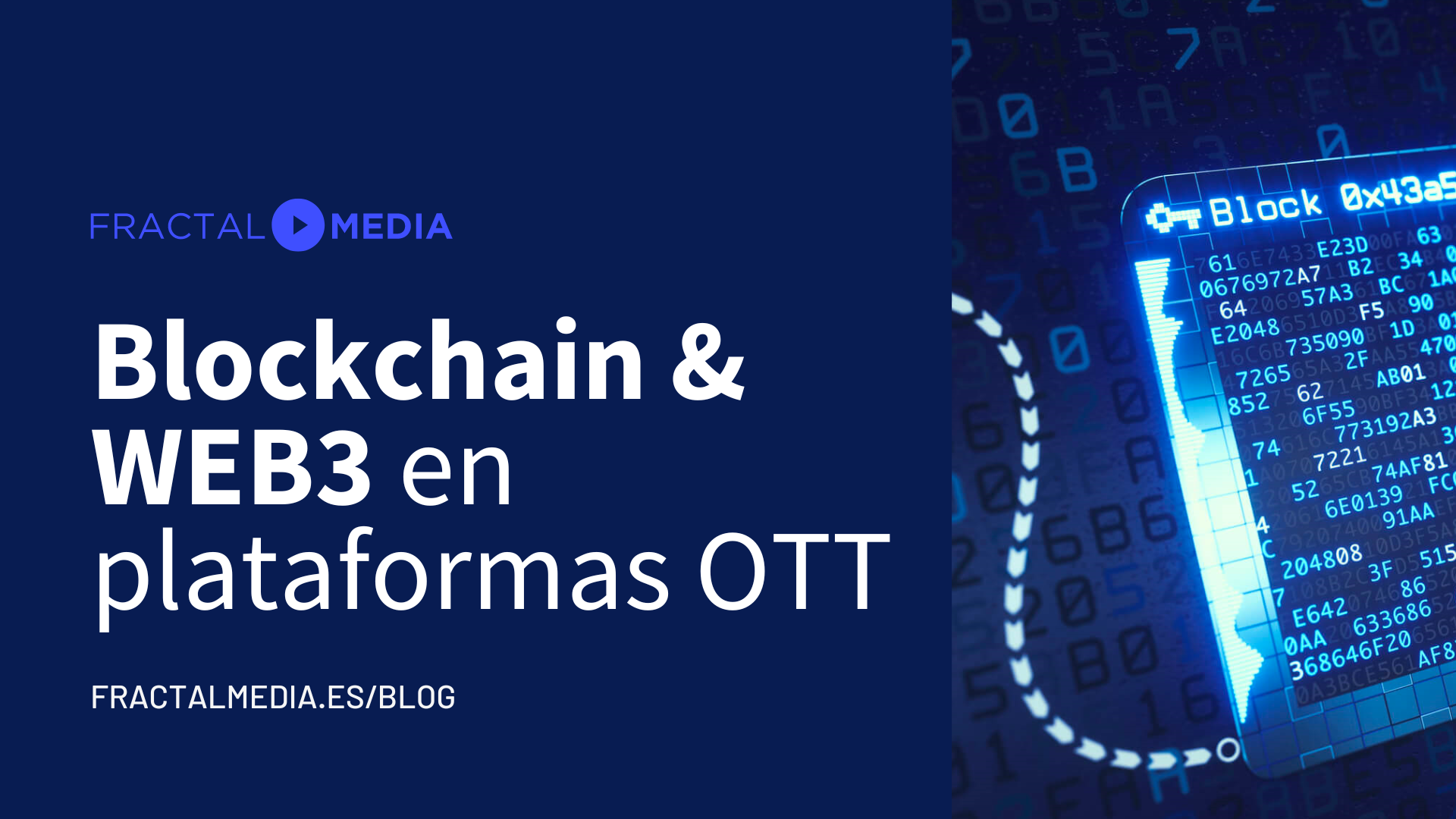 El Blockchain y Web3 llegan a las plataformas OTT